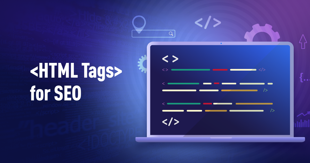 8 HTML Tags Essential for SEO