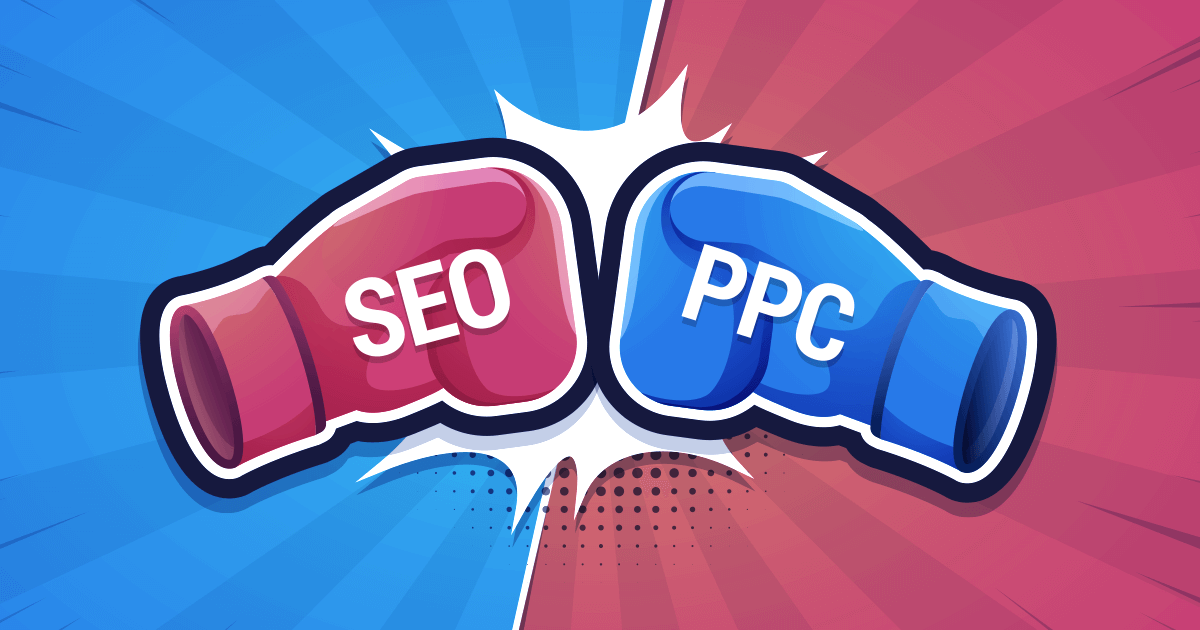SEO vs PPC: How to Make the Most of SERPs without Spending a Fortune