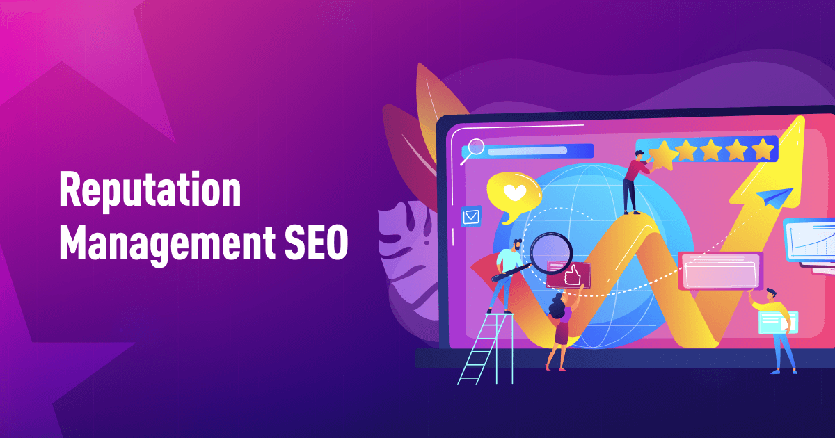 SEO Reputation Management — the Art of Controlling SERPs