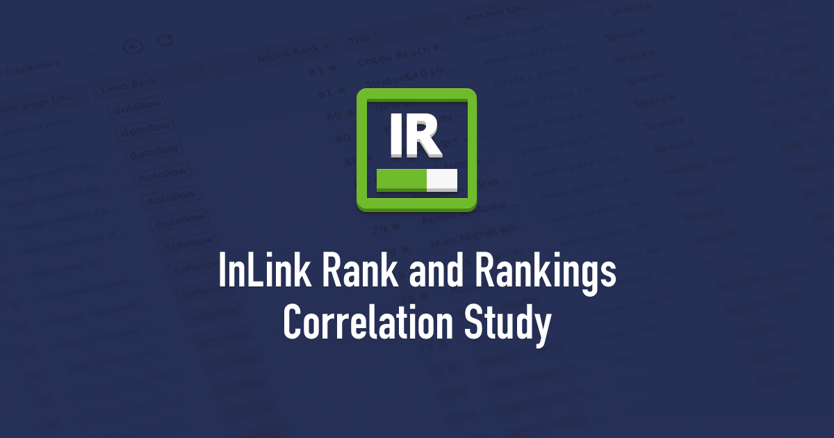 Domain InLink Rank and SERP Rankings Correlation Study