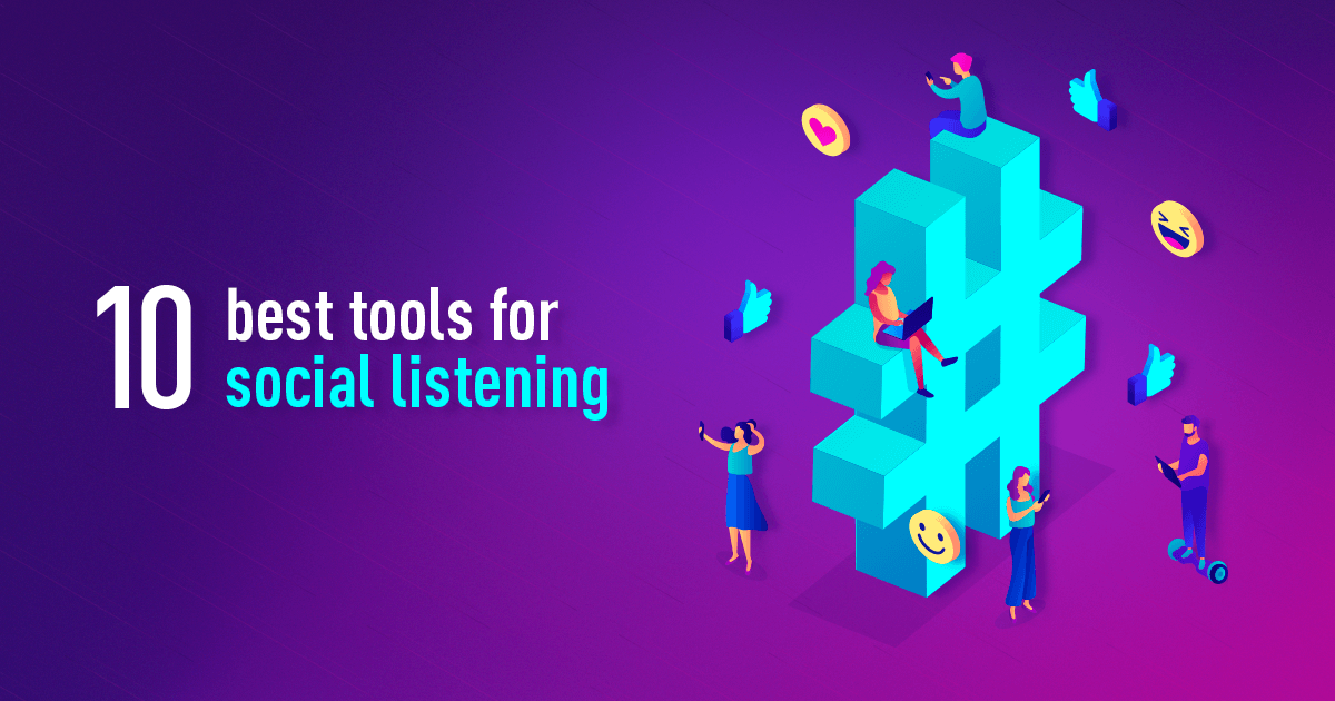 11 Best Social Listening Tools to Monitor Brand Mentions
