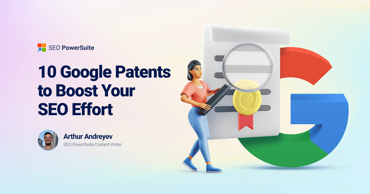 10 Google Patents to Boost Your SEO Effort